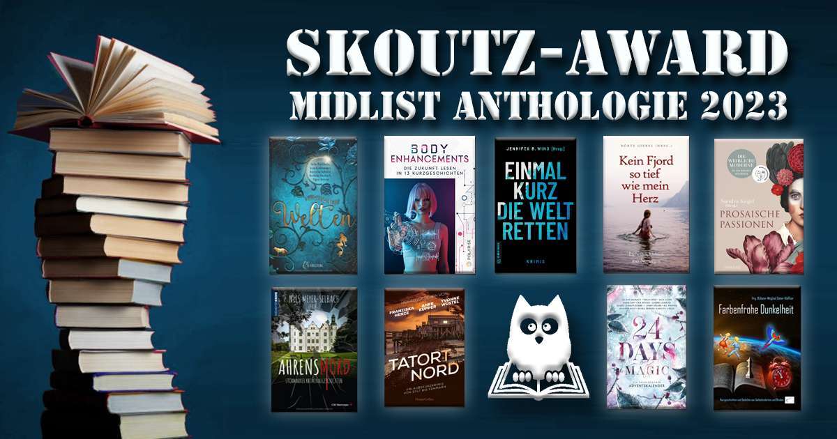 Skoutz Award: Midlist Anthologie 2023 von Fenna Williams und Petra K ...